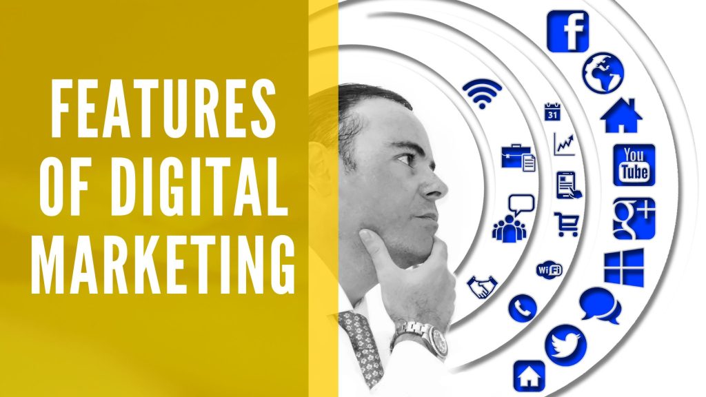 Features of digital marketing - Vineesh Rohini