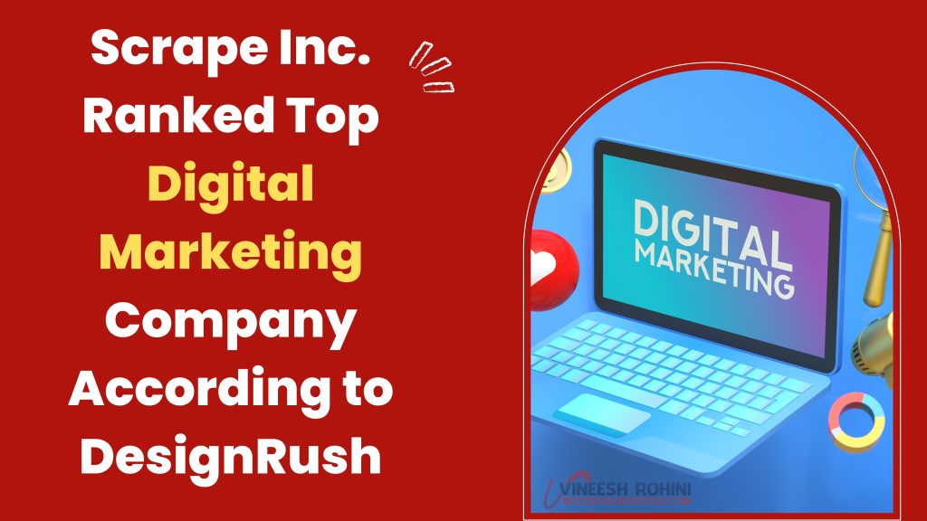 Scrape Inc. Ranked Top Digital Marketing Company According to ...