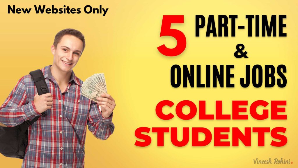 5 Part-Time and Online Jobs for College Students - New Websites Only ...