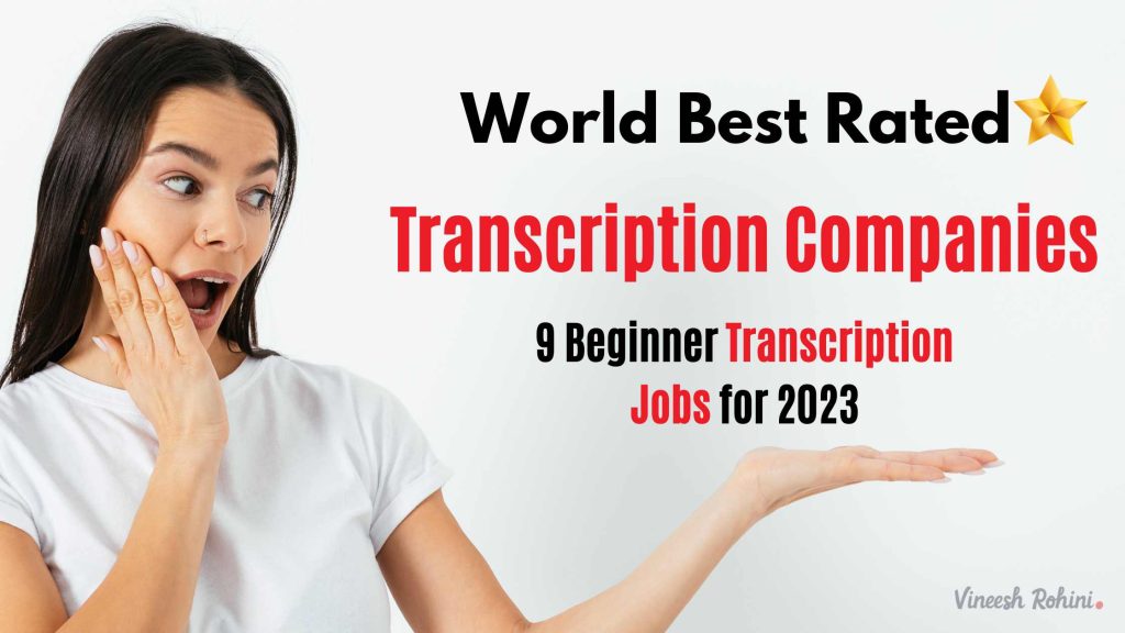 World best Rated Transcription Companies – 10 Beginner Transcription ...
