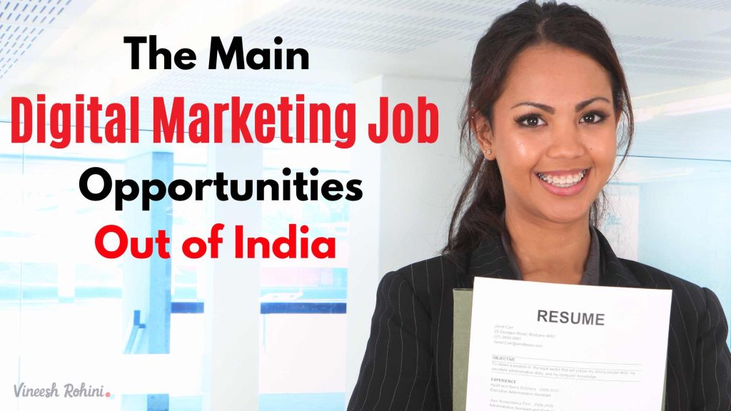 The Main Digital Marketing Job Opportunities Out of India - Vineesh Rohini
