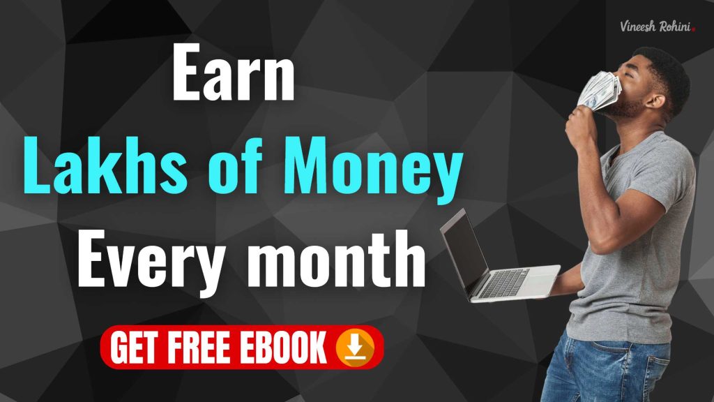Earn Lakhs of Money Every month - Vineesh Rohini Earn Lakhs of Money Every month - Vineesh Rohini