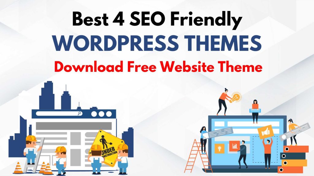 Best 4 SEO Friendly WordPress Themes - Download Free Website Theme - Vineesh Rohini