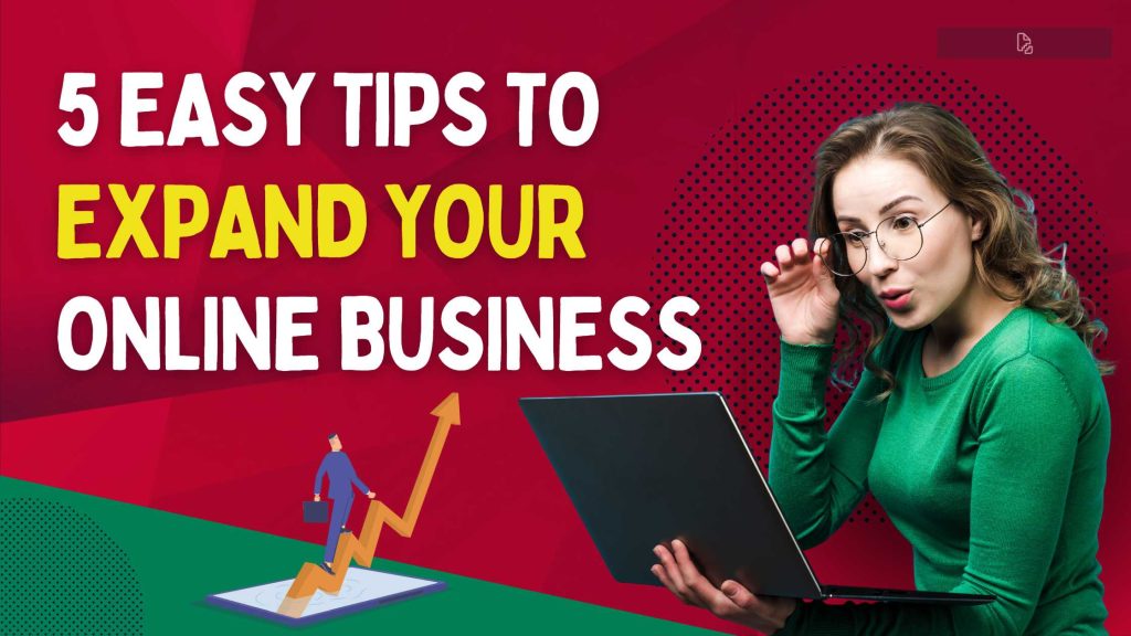 5 Easy Tips To Expand Your Online Business Internationally - Vineesh Rohini