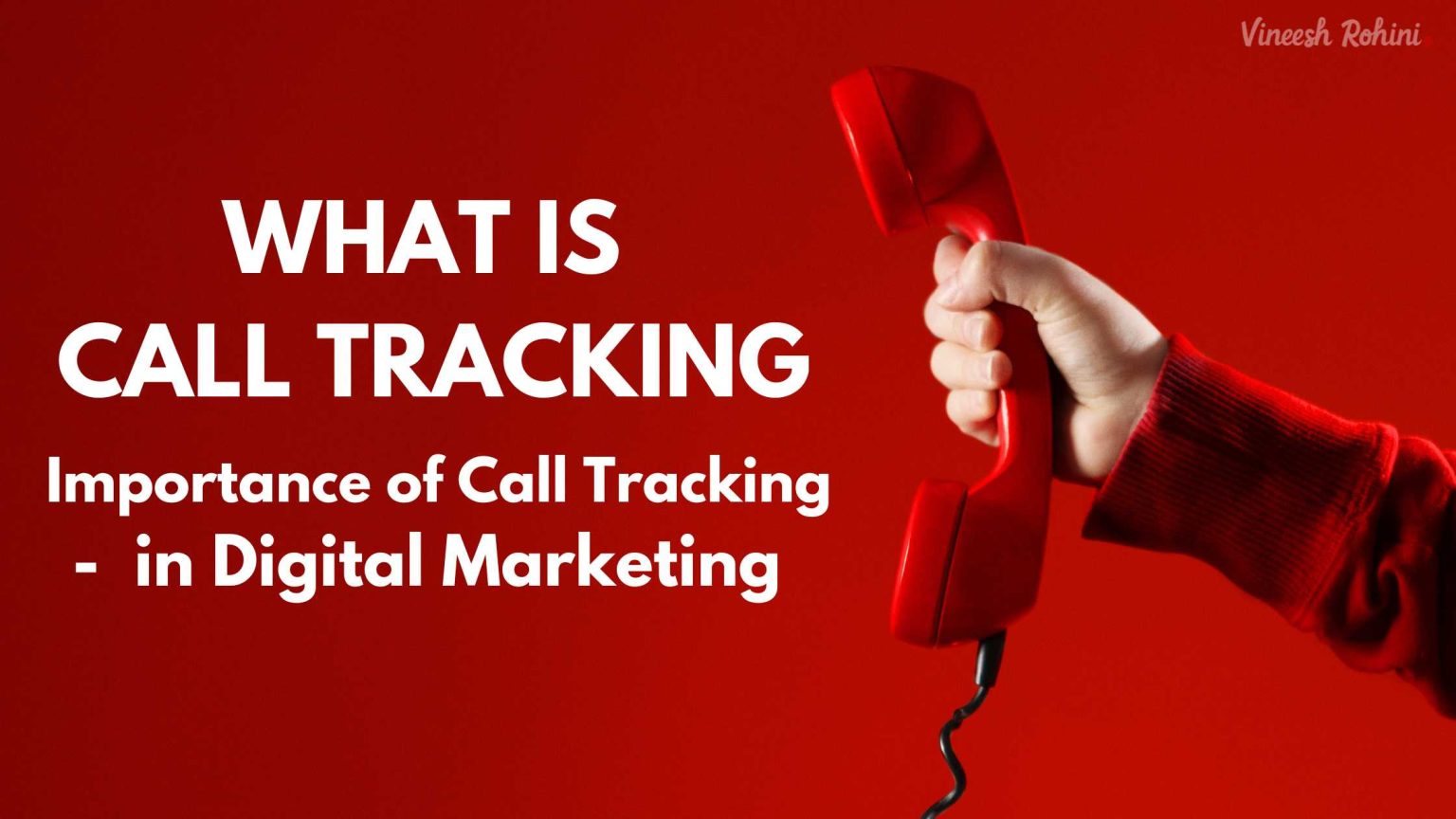 What is Call Tracking - Importance of Call Tracking in Digital ...