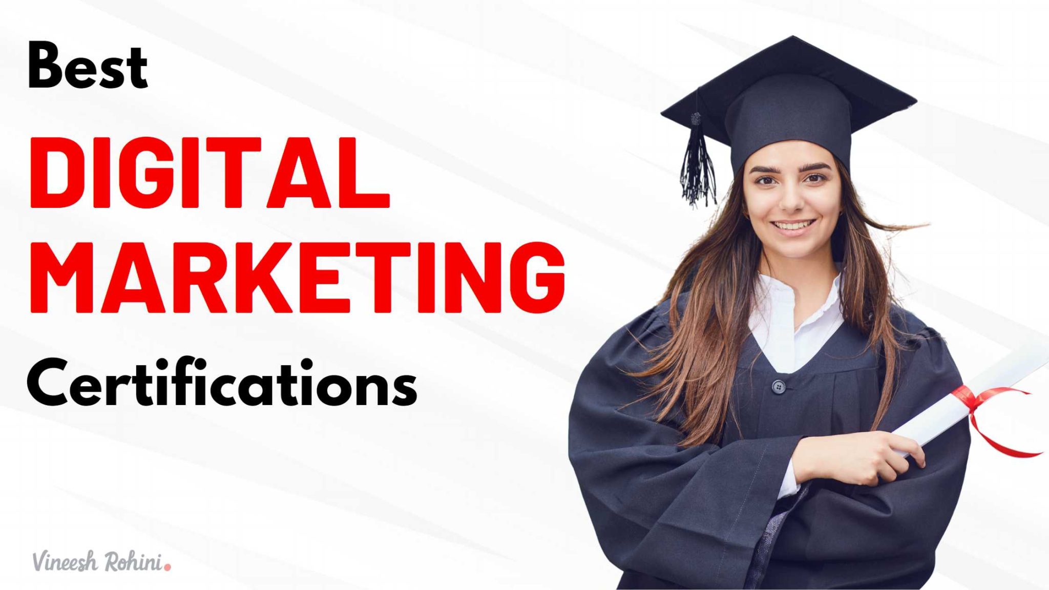 Best Digital Marketing Certifications - Vineesh Rohini