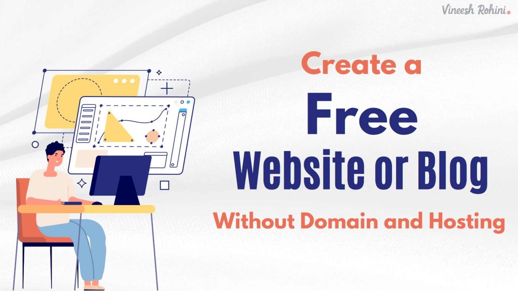 How to Create a Free Website or Blog Without Domain and Hosting ...