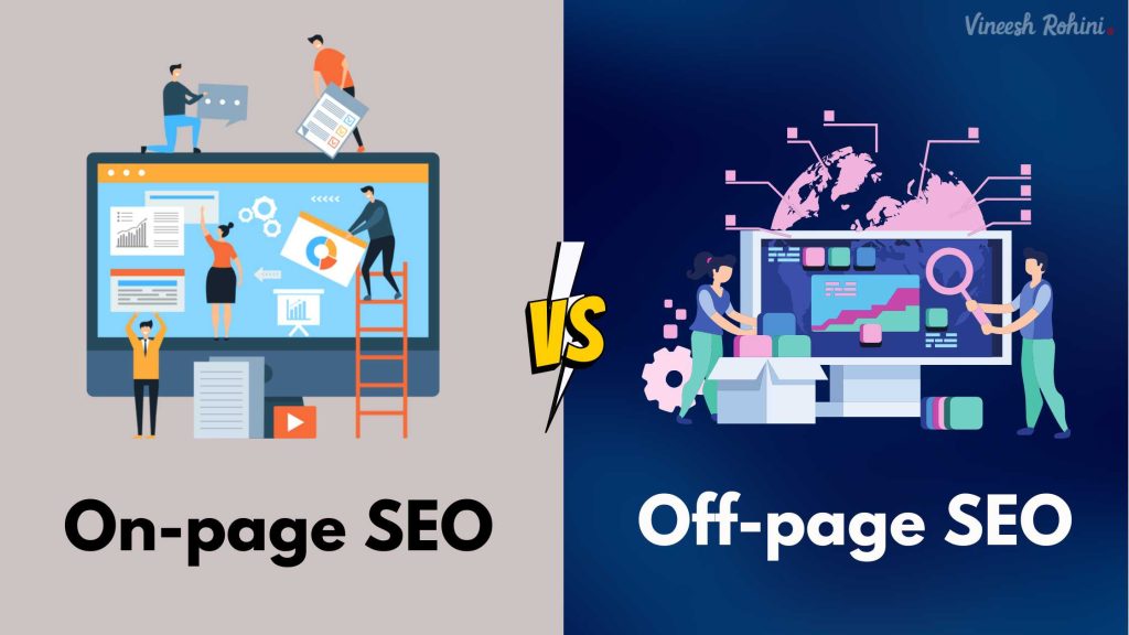 On-page SEO vs. Off-page SEO: What Is the Difference - Vineesh Rohini