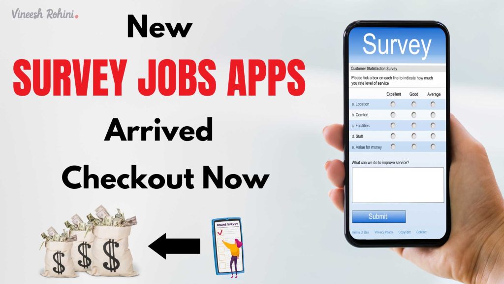 New Survey Jobs Apps Arrived - Checkout Now - Vineesh Rohini