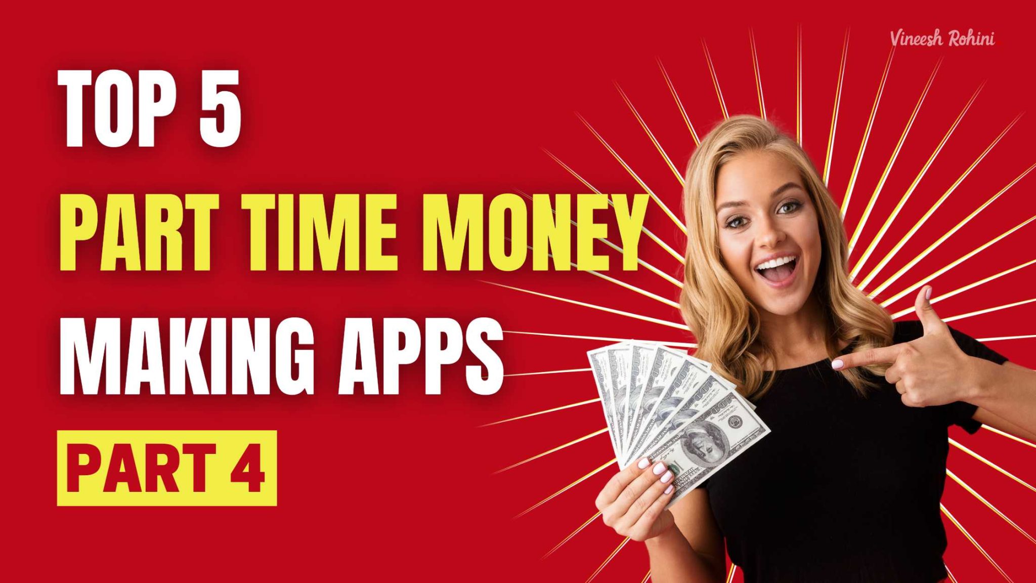 Top 5 Part Time Money Making Apps - Part 4 - Vineesh Rohini