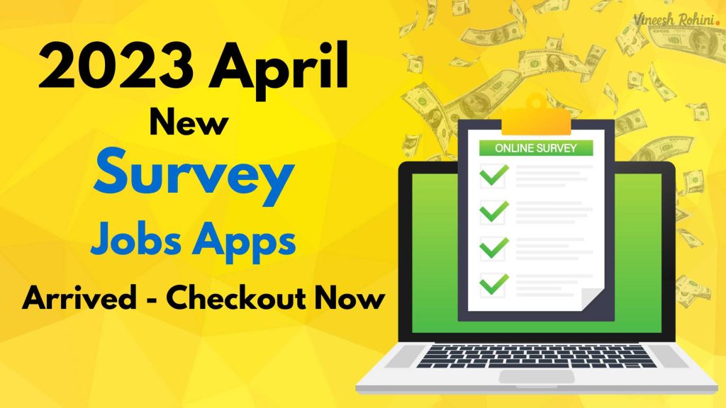 2023 April New Survey Jobs Apps Arrived - Checkout Now - Vineesh Rohini