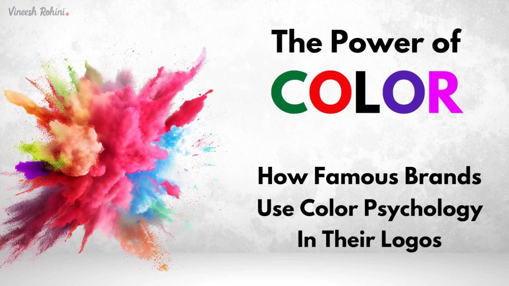 The Power of Color: How Famous Brands Use Color Psychology in Their ...
