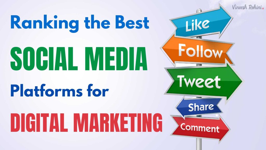 Ranking the Best Social Media Platforms for Digital Marketing: Which ...