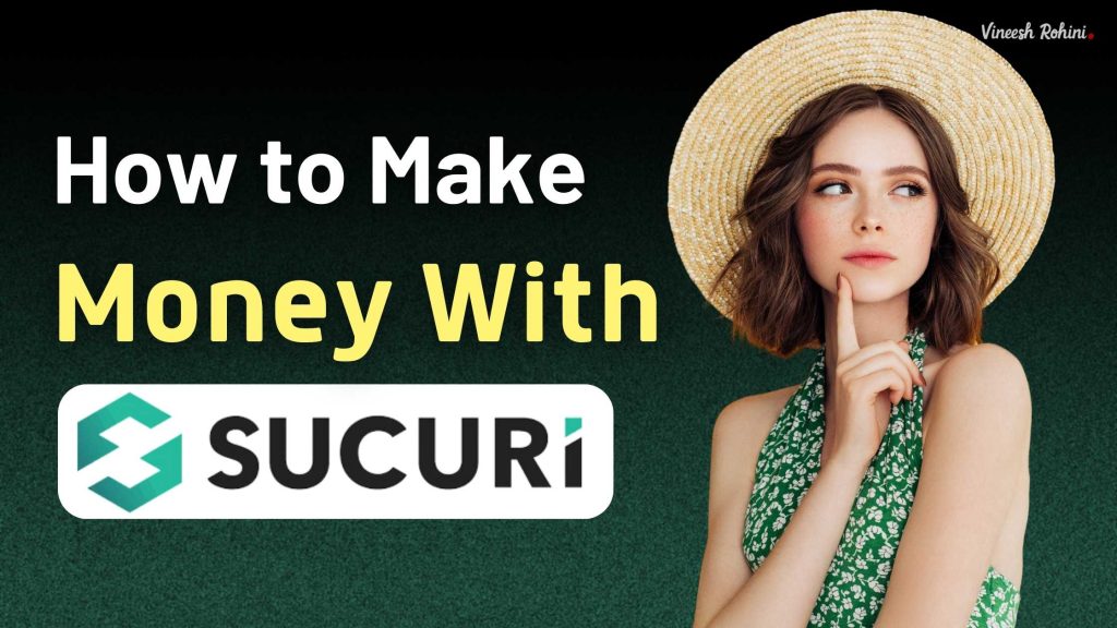 How to Make Money with Sucuri - Make Money Online - Online Business ...
