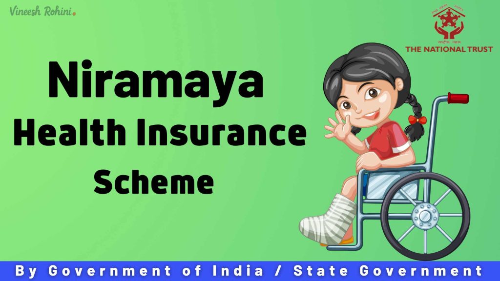 Niramaya Health Insurance Scheme: Ensuring Accessible Healthcare for All - By Government of ...