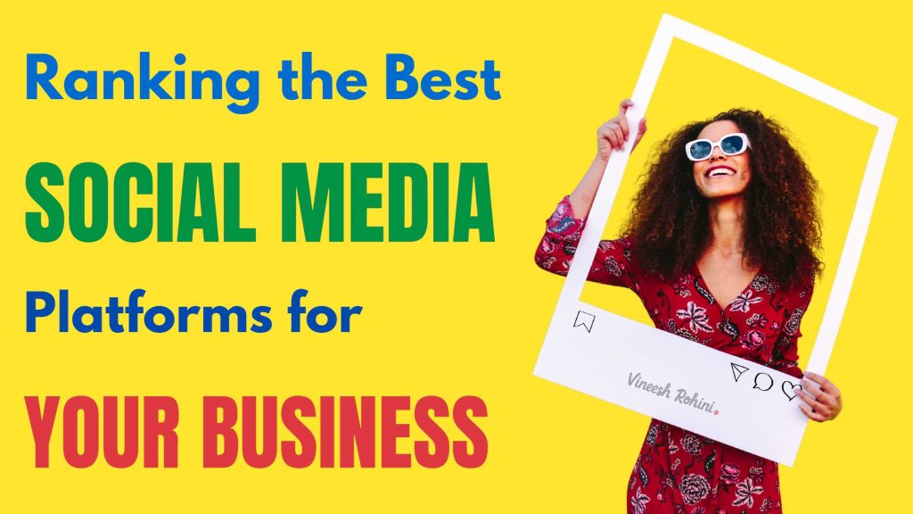 Social Media Marketing: Ranking the Best Platforms for Your Business ...