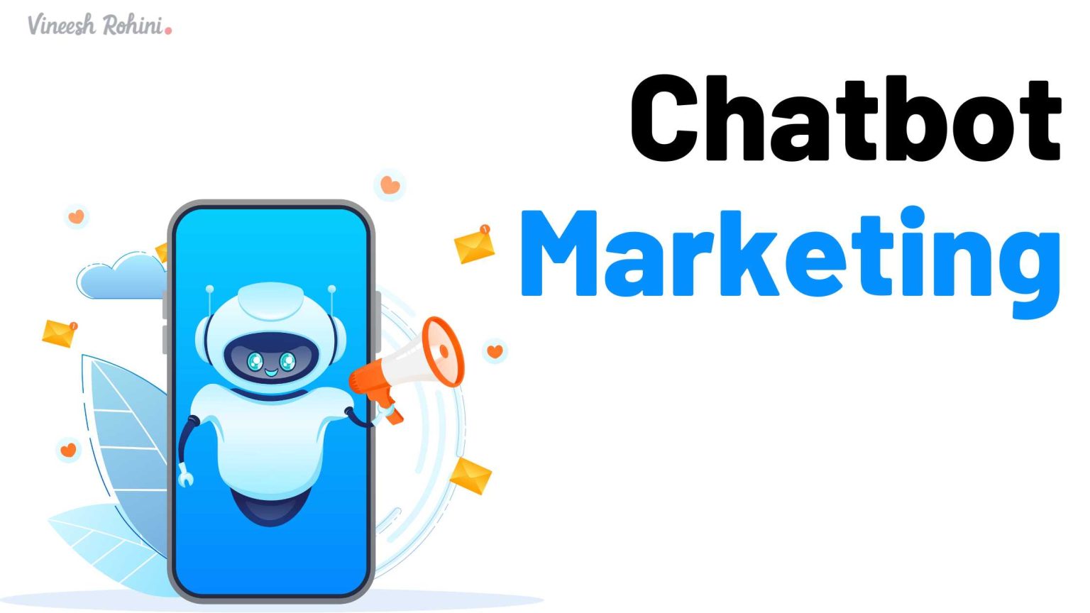 Chatbot Marketing: Revolutionizing Customer Engagement in the Digital ...
