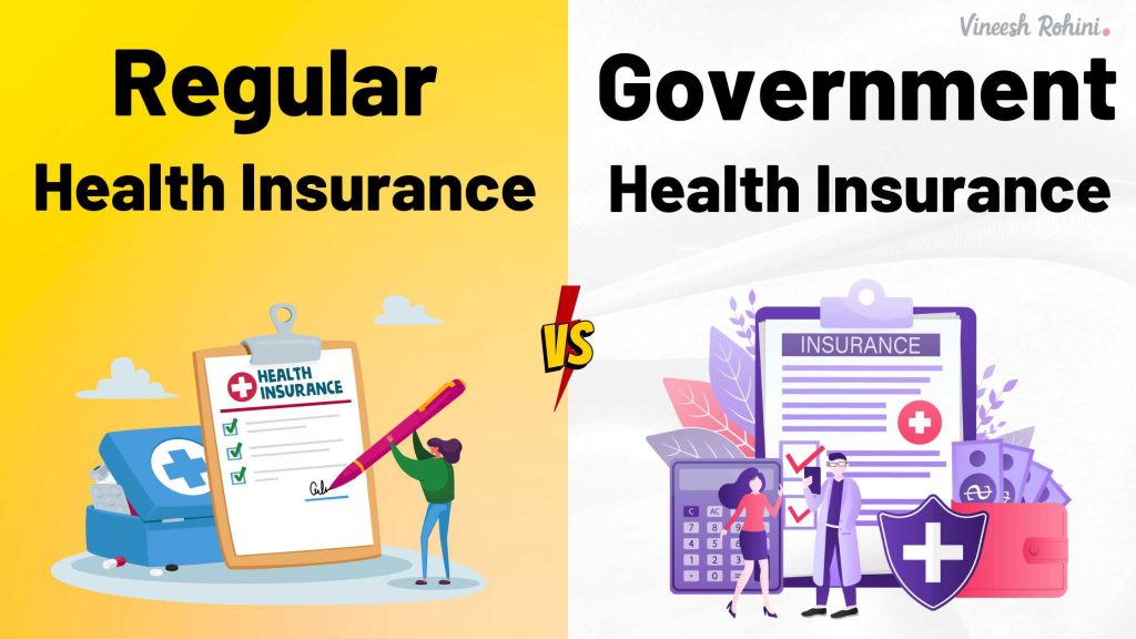 Regular Health Insurance Plans vs Government Health Insurance Scheme ...