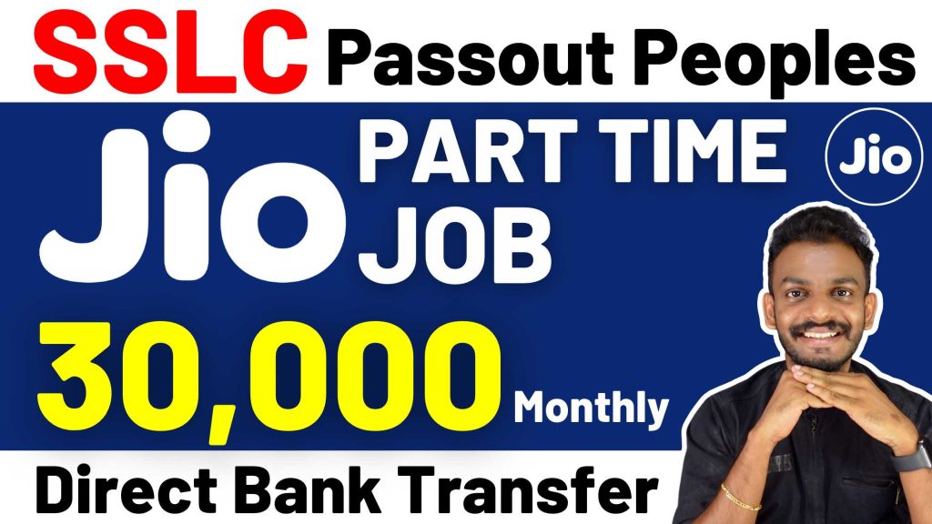 Part Time Job - Best Part Time Job By Jio For SSLC Completed Students ...
