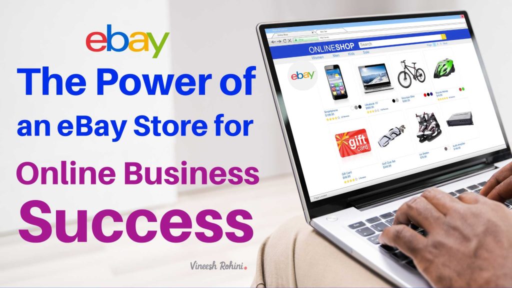 The Power of an eBay Store for Online Business Success: A Comprehensive ...