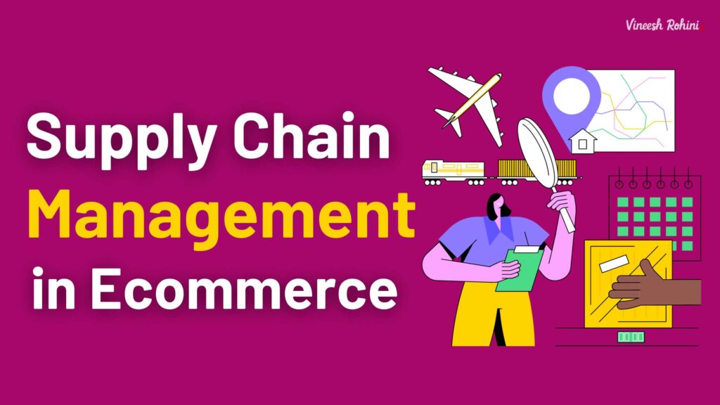 Supply Chain Management in Ecommerce - comprehensive Overview - 2023 Supply Chain Management in Ecommerce - comprehensive Overview - 2023