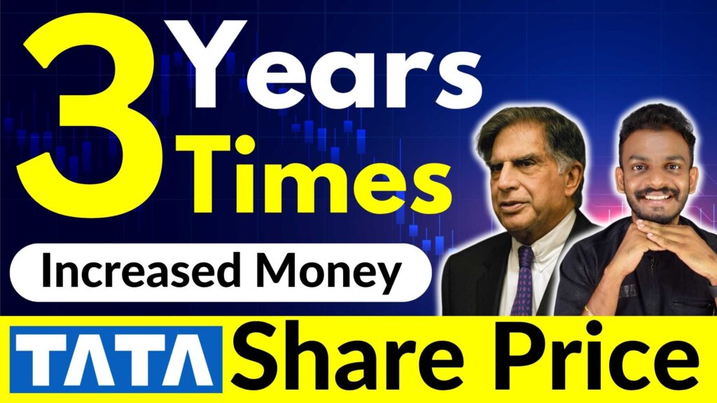 TATA Share Price - Tata Shares 3 Times Increase Money In 3 Years ...