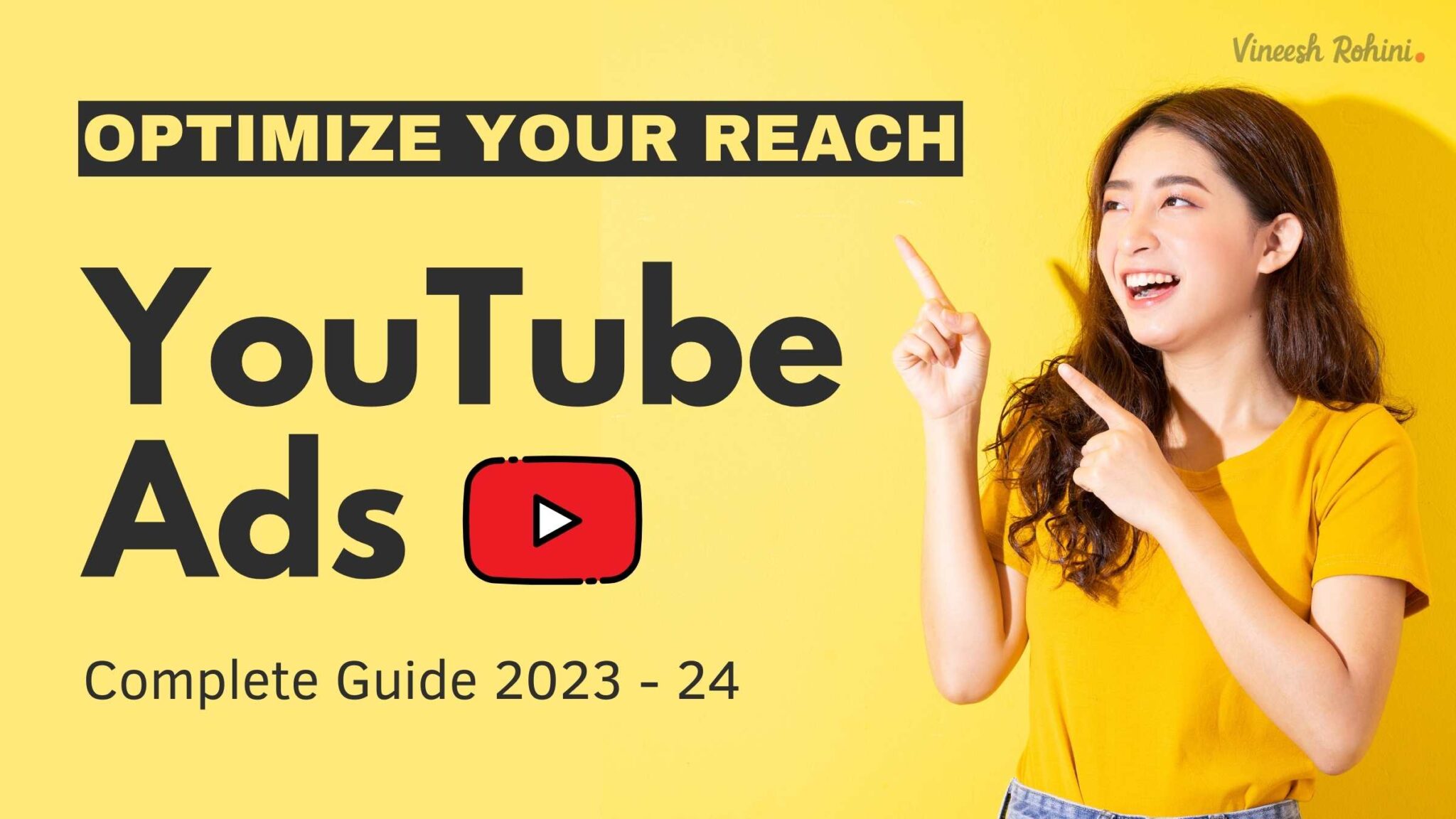 Digital Marketing - Vineesh Rohini