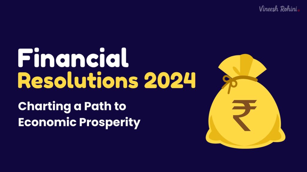 Financial Resolutions - 2024: Charting a Path to Economic Prosperity ...