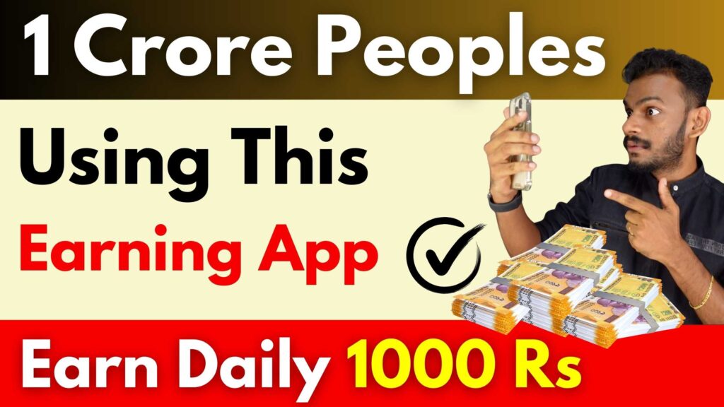 Earning App - 1 Crore Peoples Using This Earning App - Comprehensive Guide - Vineesh Rohini