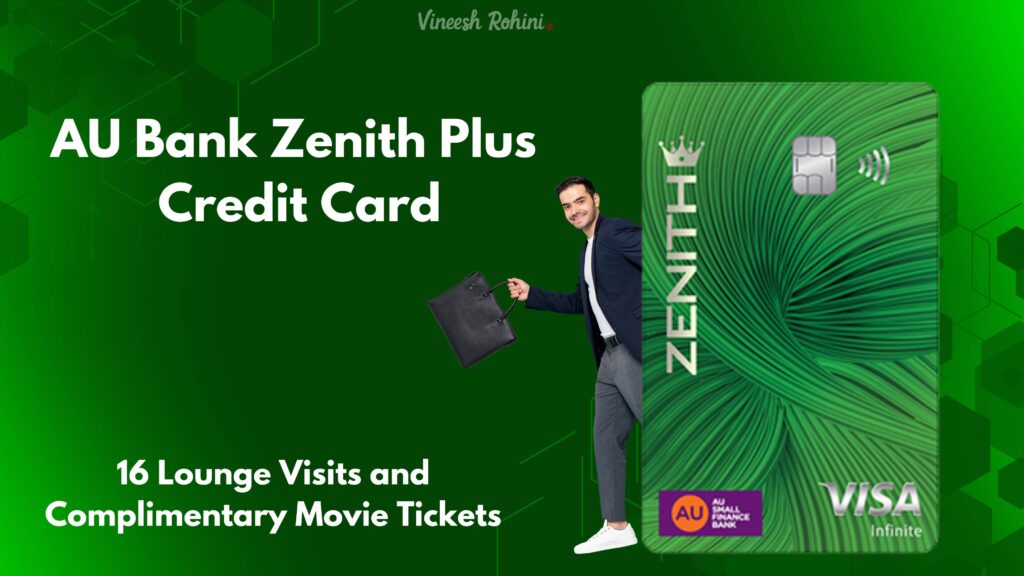 AU Bank Zenith Plus Credit Card - Enjoy 16 Lounge Visits and ...