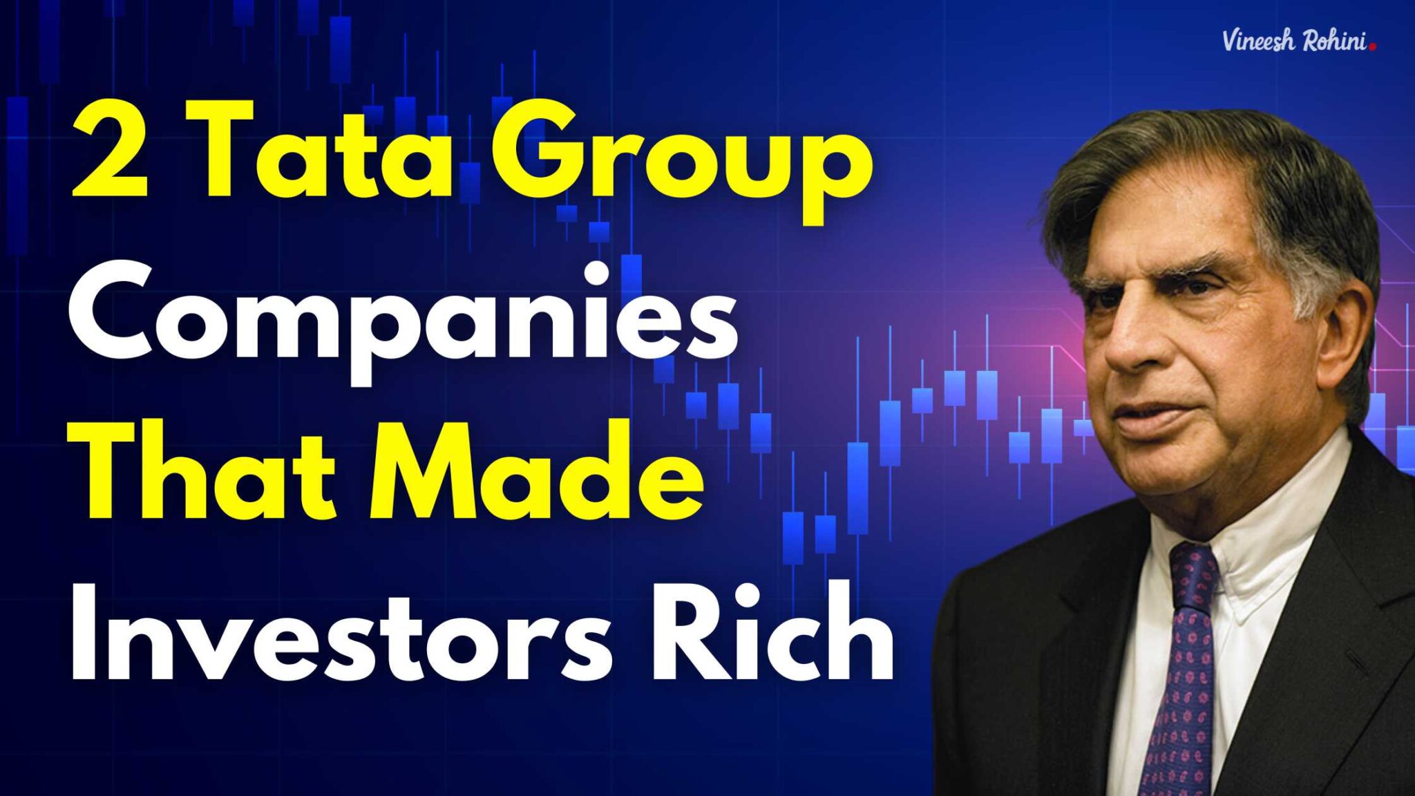 TATA Group Stocks : 2 Tata Group Companies That Made Investors Rich - Comprehensive Guide ...