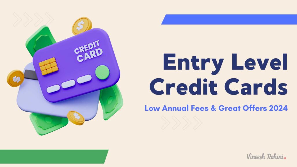 Entry Level Credit Cards - Low Annual Fees & Great Offers 2024 ...