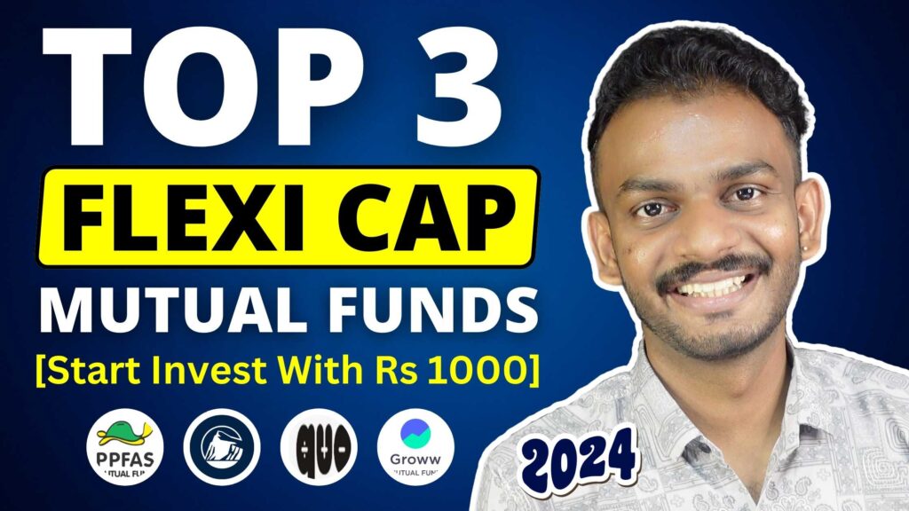 Flexi Cap Funds - These Are The Top 3 Flexi Cap Funds In 2024 ...