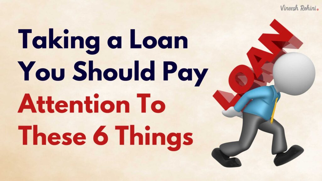 Loan Tips : If You Are Taking a Loan, You Should Pay Attention To These ...