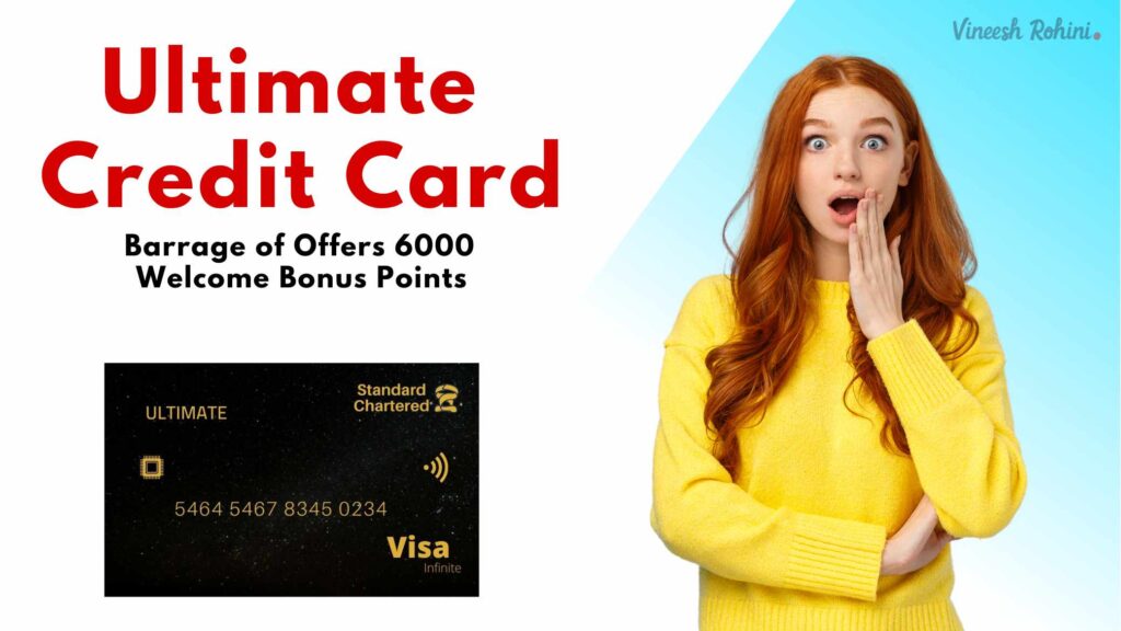 Ultimate Credit Card - Barrage of Offers; 6000 Welcome Bonus Points ...