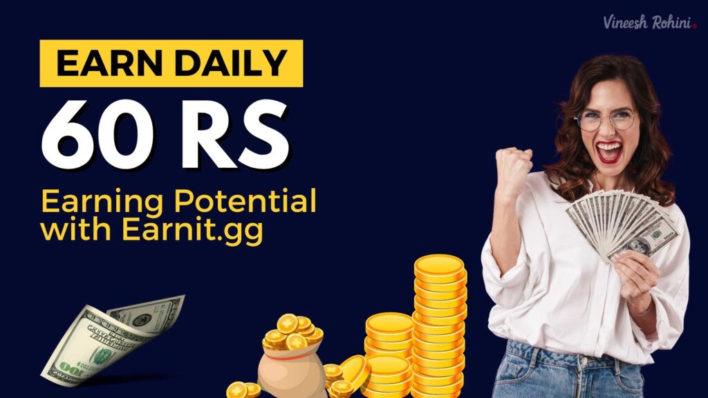 Earnit.gg - Earn Daily 60 Rs - Earning Potential with Earnit.gg ...