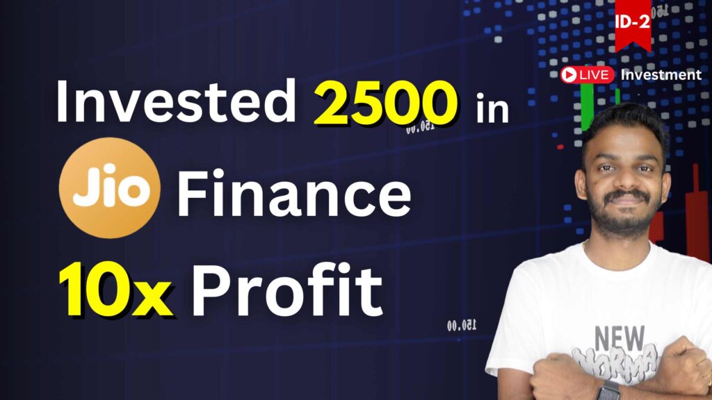 Jio Financial - Invested 2500 Rs in Jio Financial | 10x Profit ...