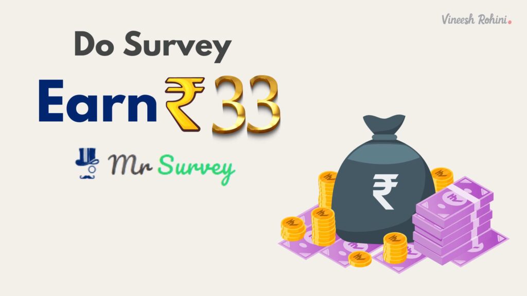 Online Earning Websites - Do Survey, Earn 33 Rs Form Mr. Survey ...