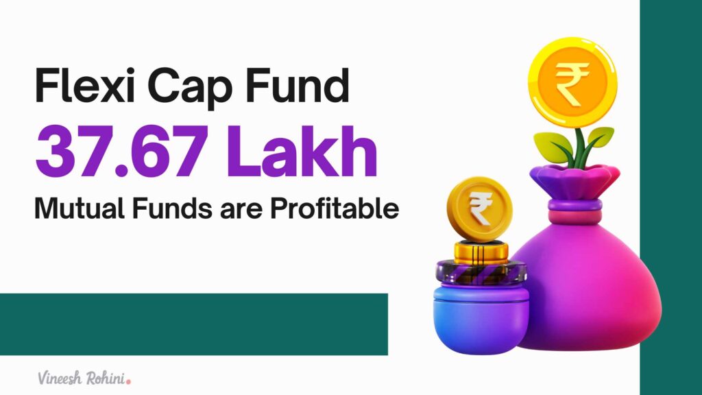 Flexi Cap Fund - Earn 37.67 Lakh | Flexi Cap Mutual Funds are ...