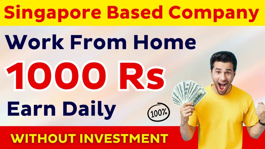 Refer and Earn Job - Singapore Based Company | Earn Daily 1000 Rs | Work From Home Job - Vineesh ...