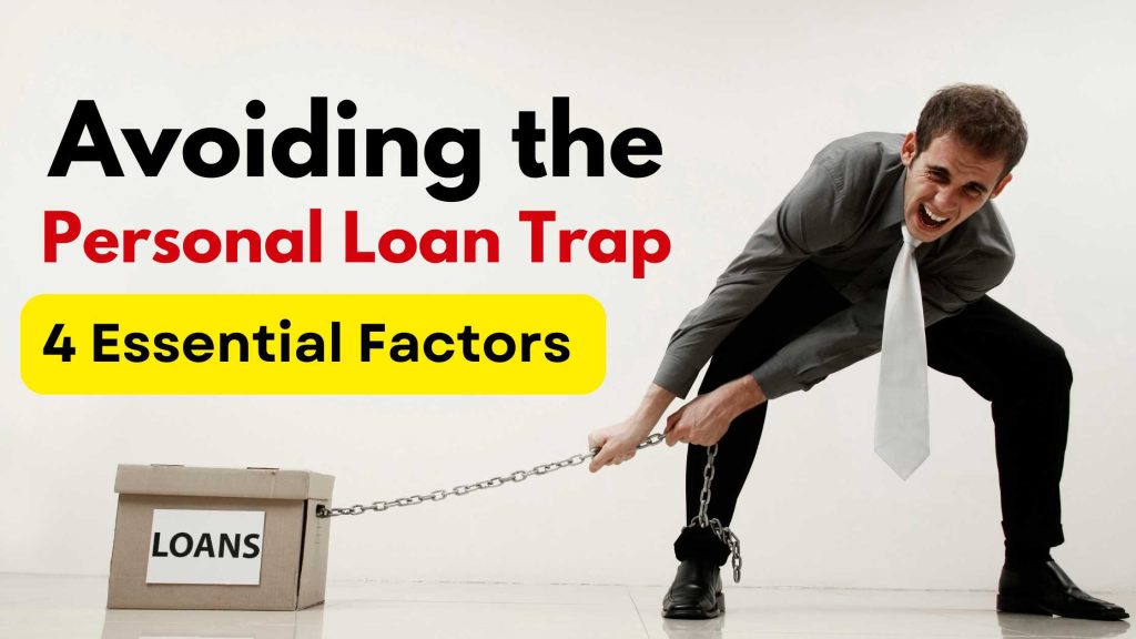 Personal Loan Facts : Avoiding the Personal Loan Trap : 4 Essential ...