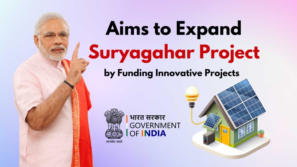 Suryagahar Project : Central Government Aims to expand Suryagahar ...
