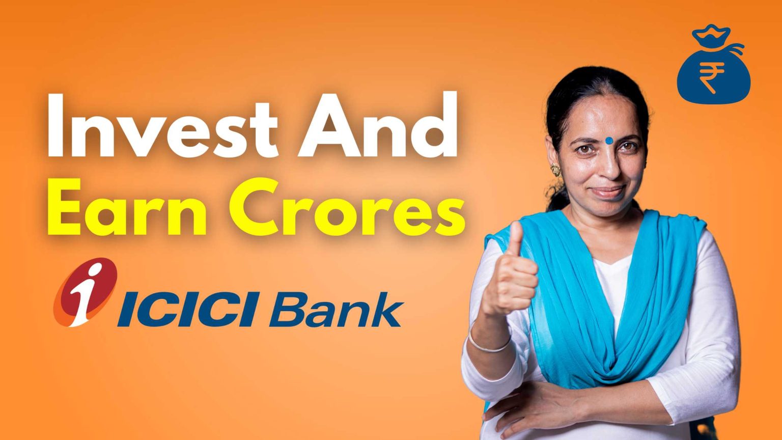 ICICI Bank Fixed Deposits : Invest and Earn Crores : Comprehensive ...