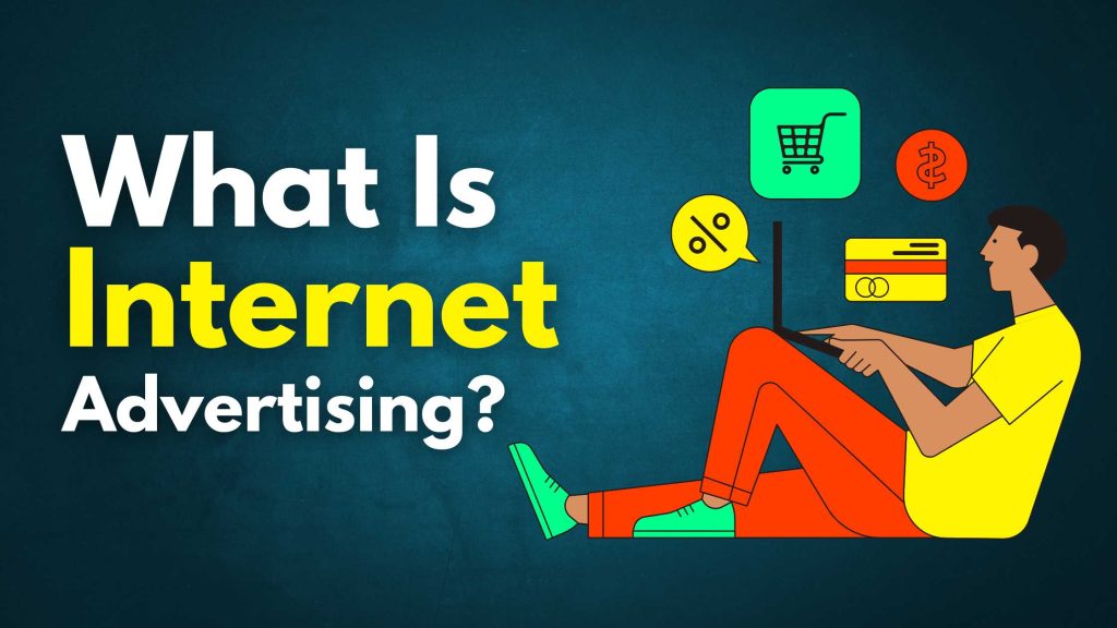 What Is Internet Advertising ? : Comprehensive Guide 2024 - Vineesh Rohini