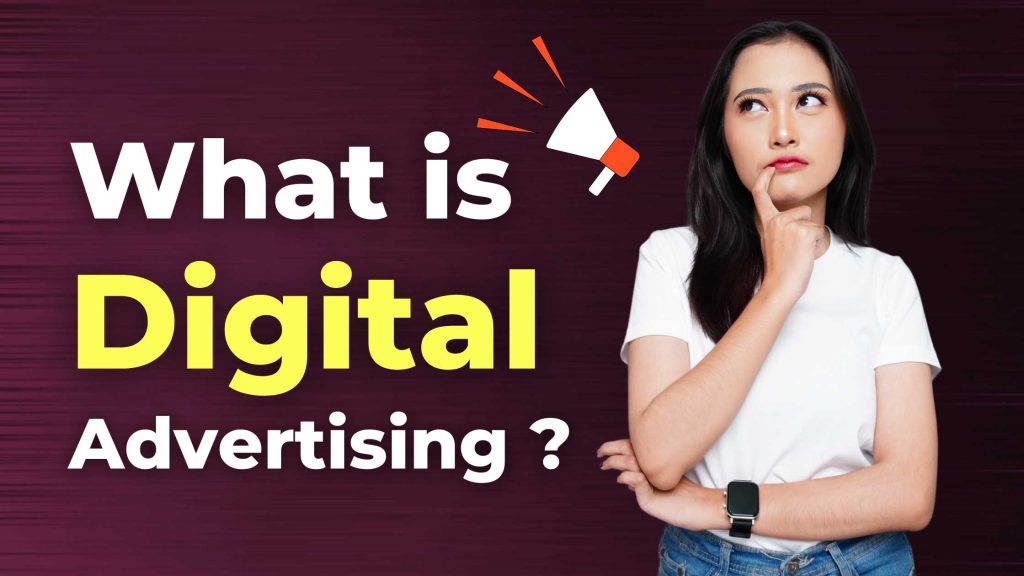 What is Digital Advertising ? : Comprehensive Guide 2024 - Vineesh Rohini