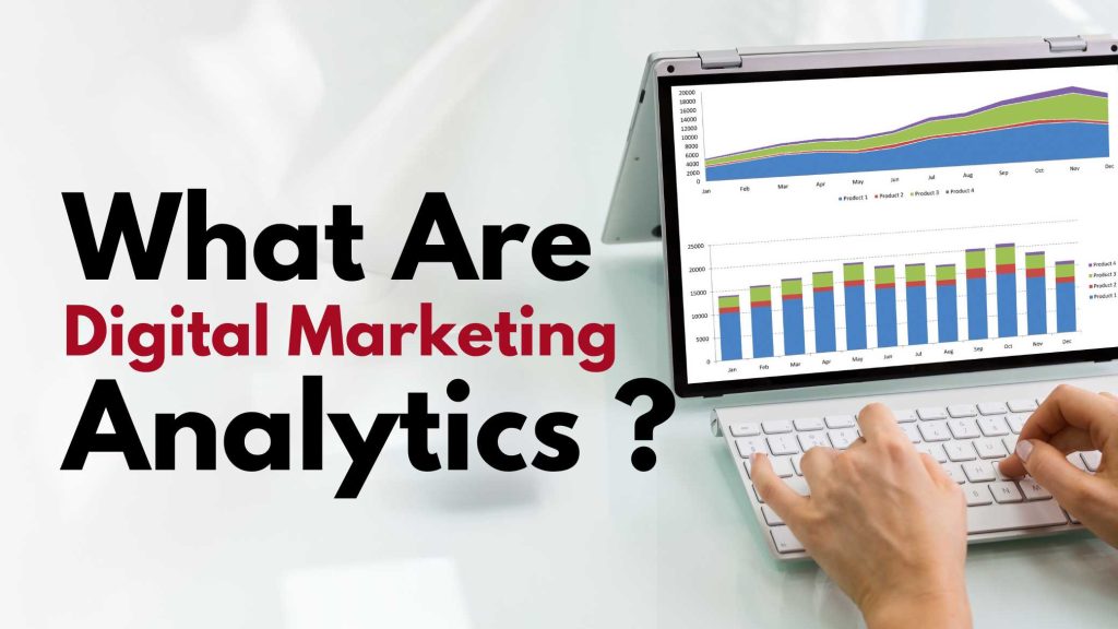 What Are Digital Marketing Analytics ? - Comprehensive Guide 2024 ...