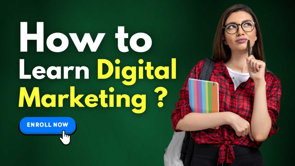 How to Learn Digital Marketing ? - Comprehensive Guide 2024 - Vineesh ...
