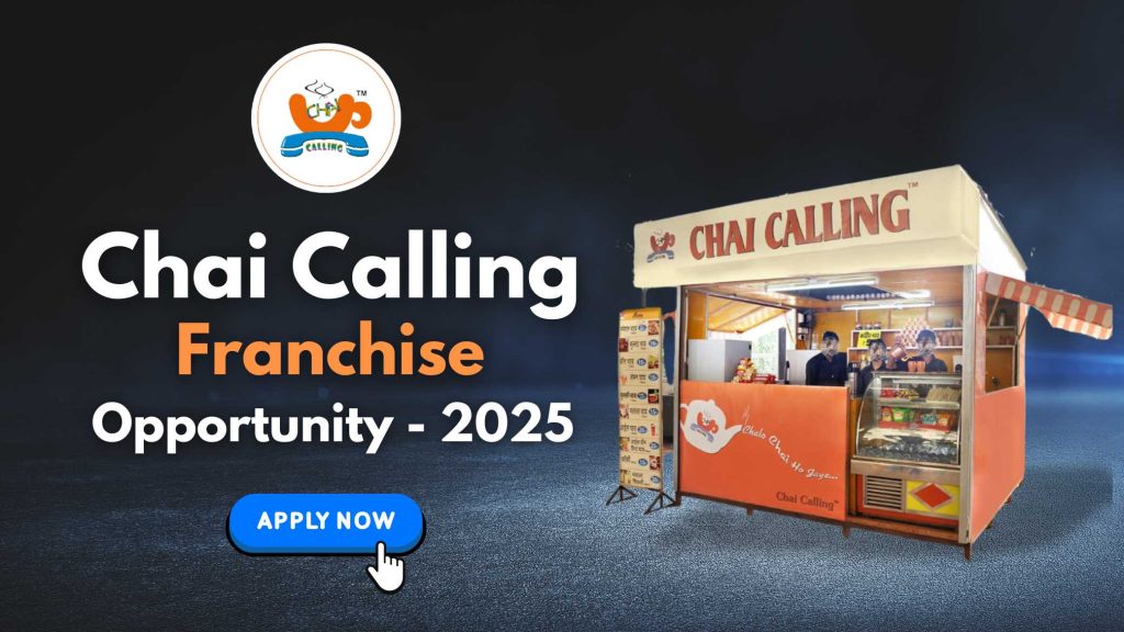 Chai Calling Franchise Opportunity: A Step Toward Building Your Own Tea ...