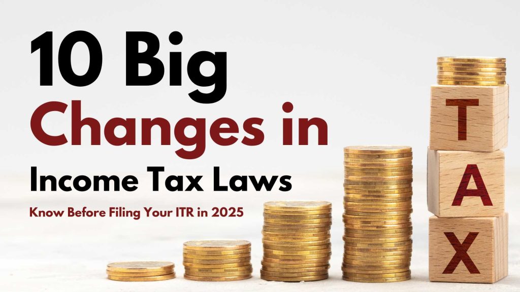 Haven't Paid Your Taxes Yet? 10 Big Changes in Income Tax Laws You Need ...