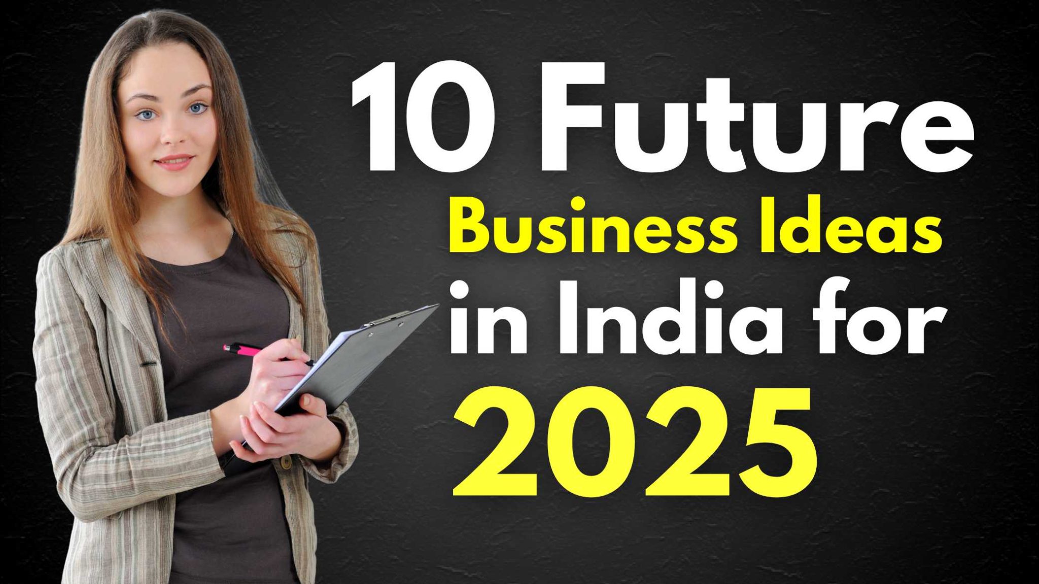 10 Future Business Ideas in India for 2025 : Comprehensive Guide - Vineesh Rohini